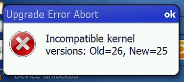Incompatible Kernel version Old 26 New 25